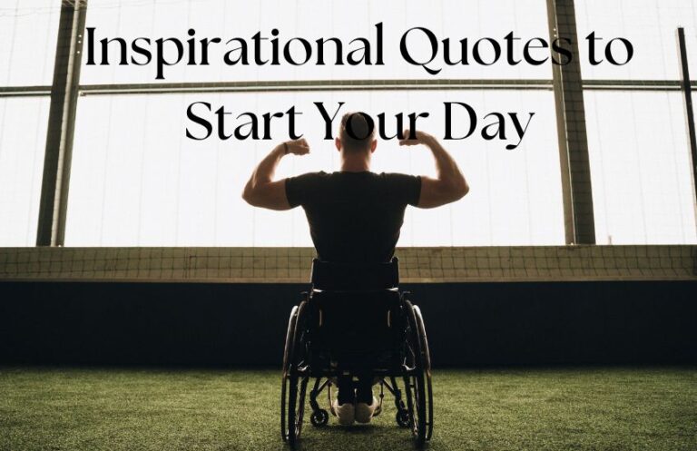 15 Inspirational Quotes to Start Your Day with Motivation - Your Mind's ...